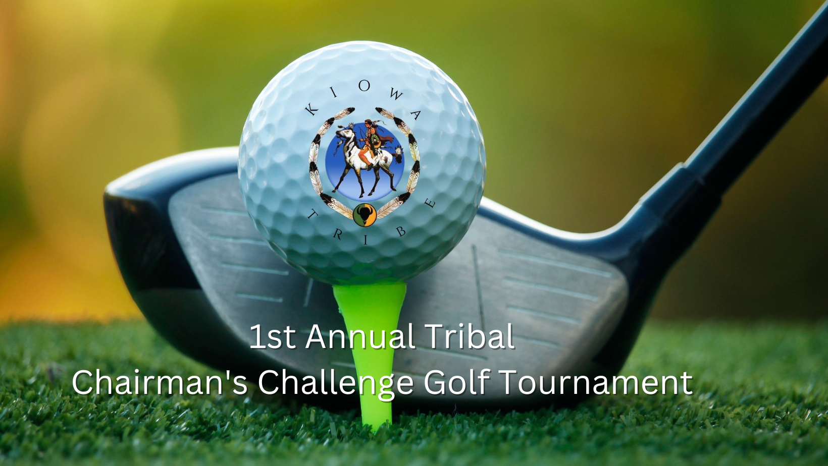 1st Annual Tribal Chairman's Challenge Golf Tournament | Kiowa Tribe